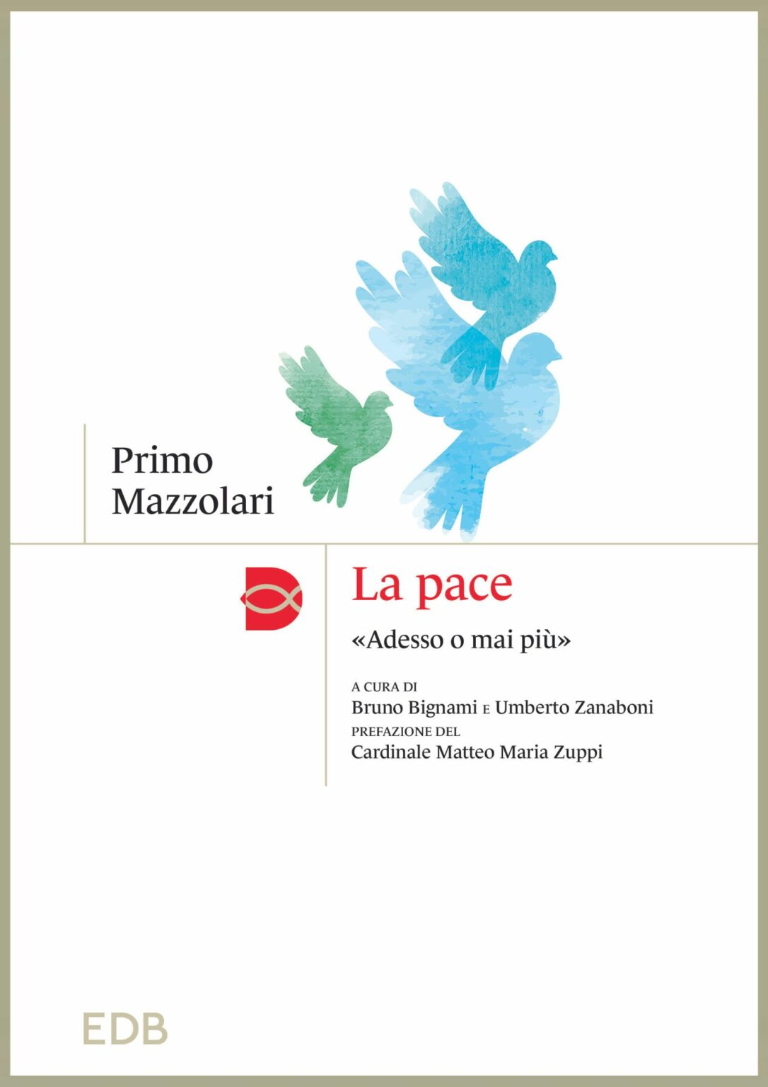 La pace - Fondazione Don Primo Mazzolari